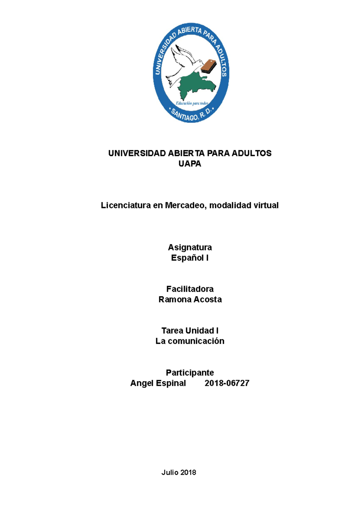 Tarea 1 Unidad 1 Español - UNIVERSIDAD ABIERTA PARA ADULTOS UAPA ...