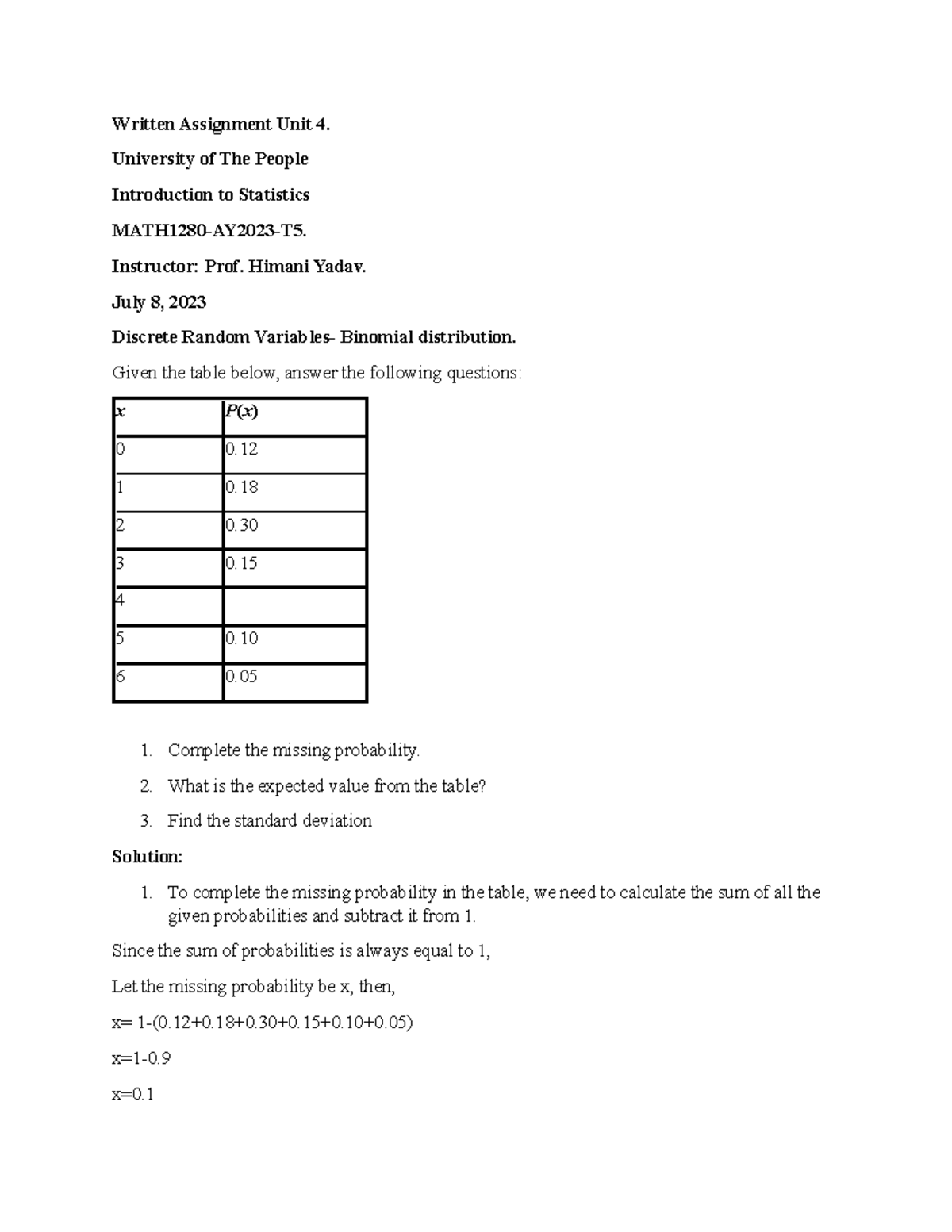 Written Assignment Unit 4 - University of The People Introduction to Statistics MATH1280-AY2023 ...