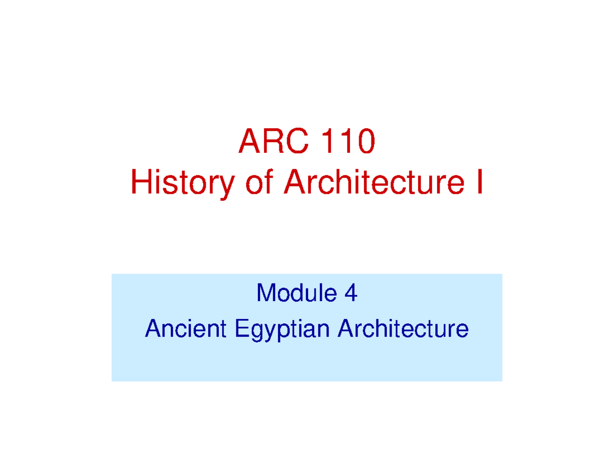 ARC 110 - History of Architecture I - Module 4 - Ancient Egyptian ...