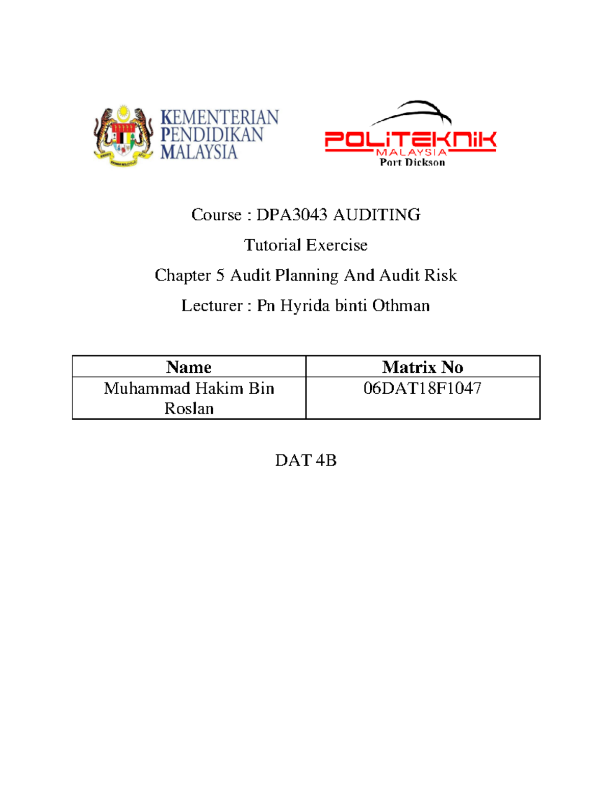 Tutorial exercises Auditing DPA 3043 - Course : DPA3043 AUDITING ...