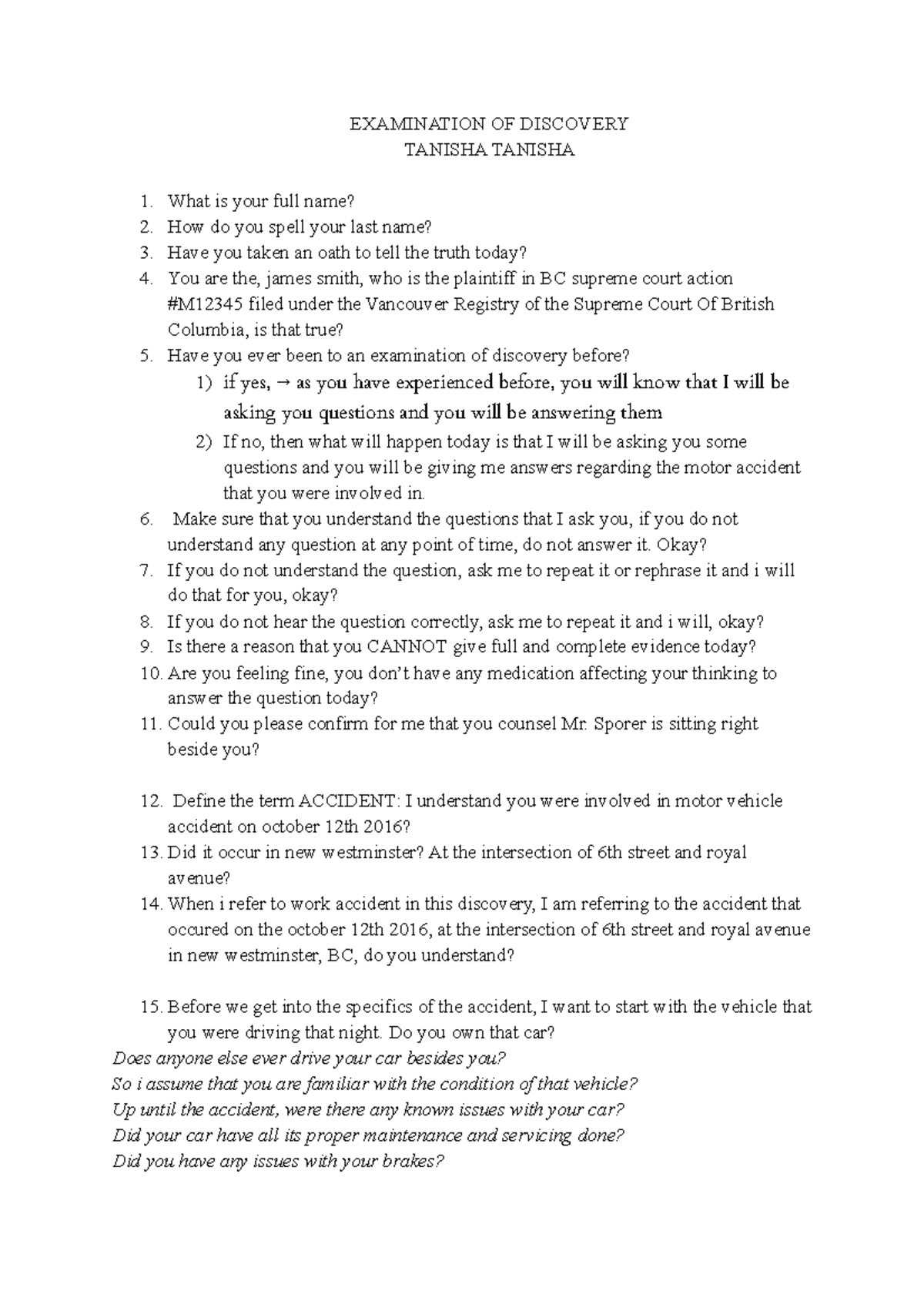 Examination of discovery - Make sure that you understand the questions ...