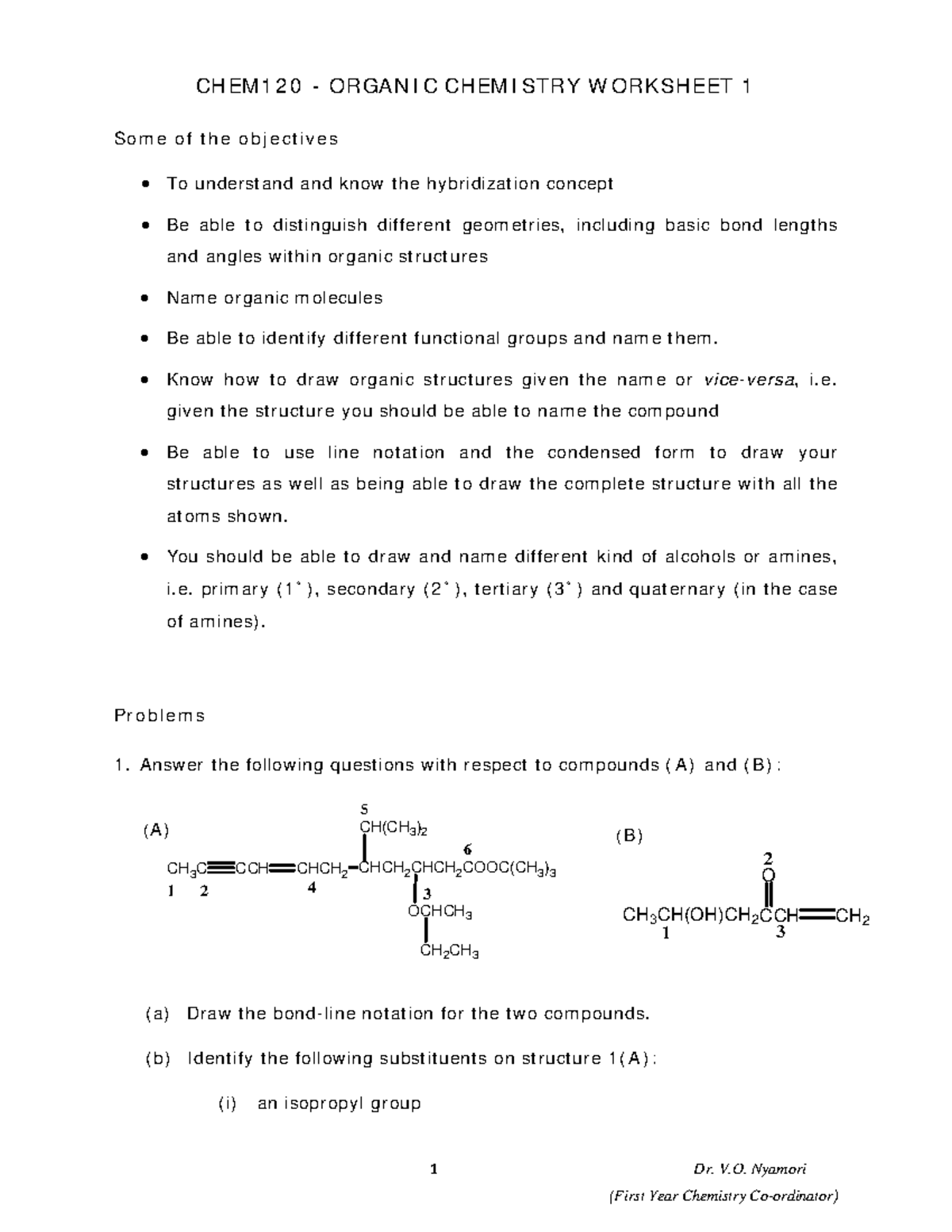 Organic Chemistry Worksheets 1-7 - **1 ** Dr. V. Nyamori CH EM 1 2 0 ...
