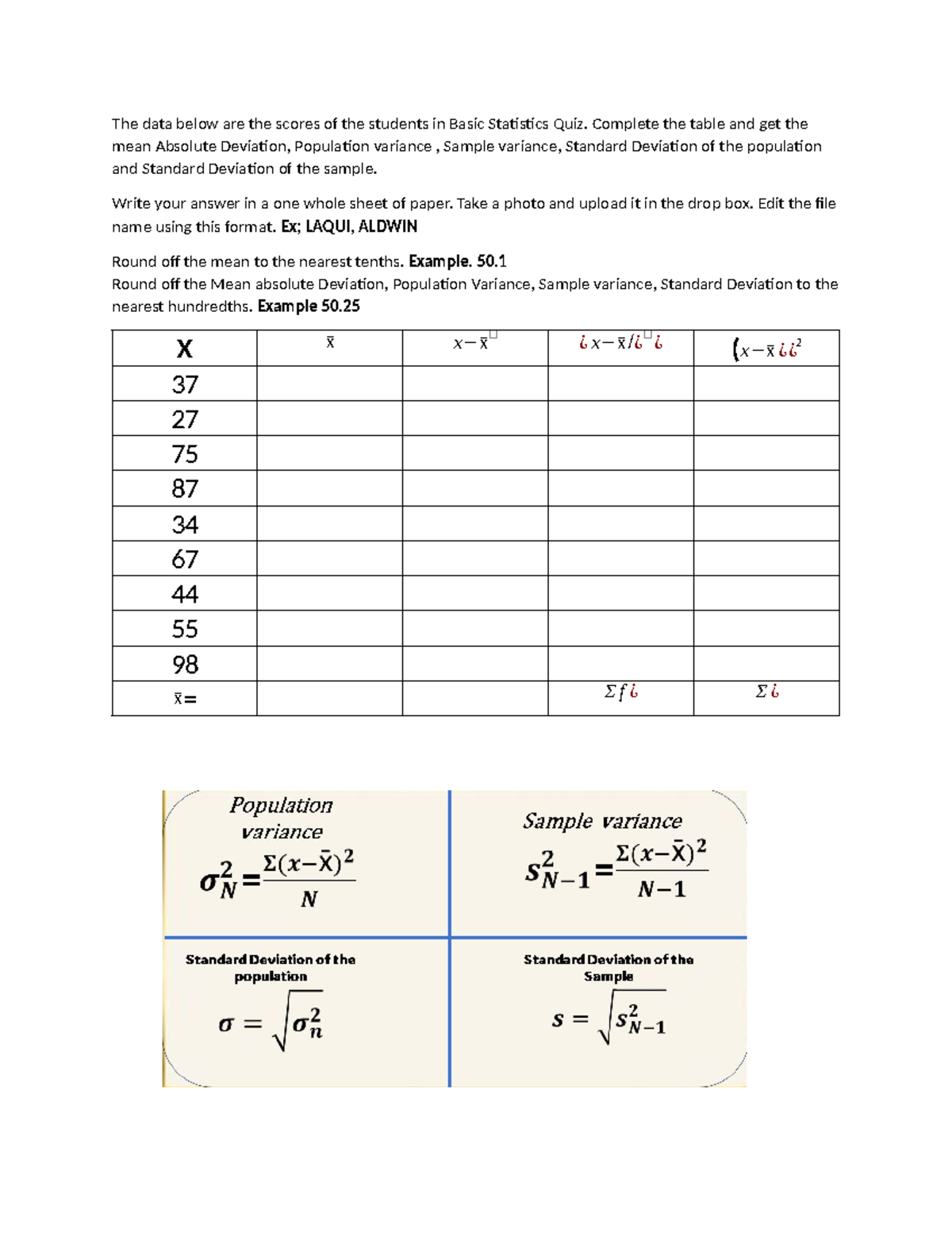 First LMS Activity - The data below are the scores of the students in ...