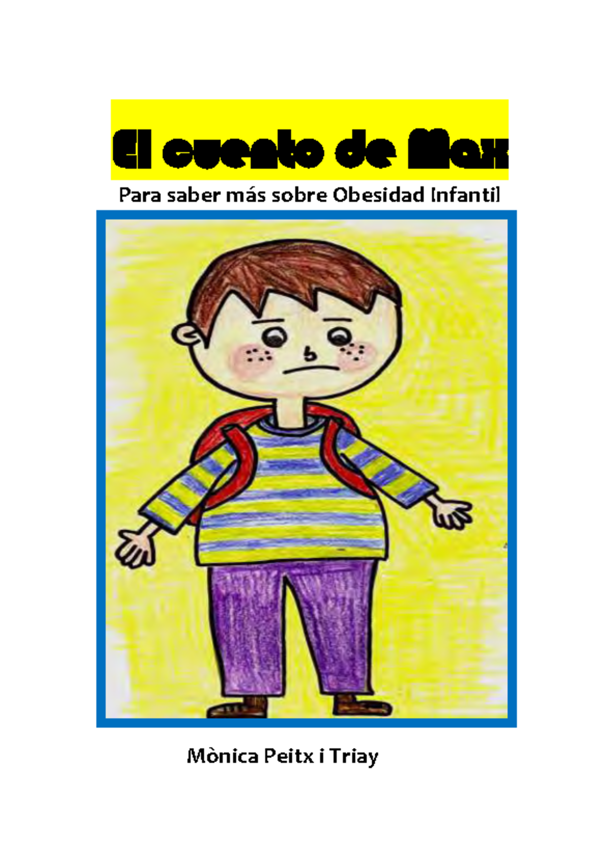 El cuento de Max - El cuento de Max Para saber más sobre Obesidad ...