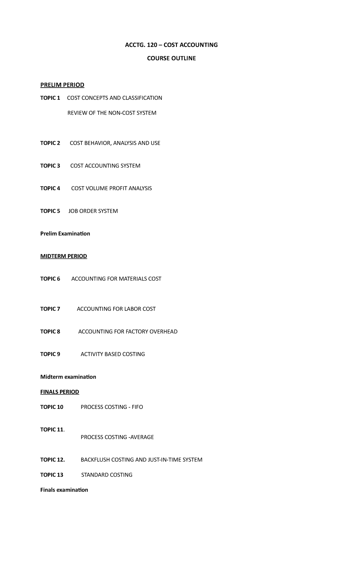 Course Outline - Act 120 - ACCTG. 120 – COST ACCOUNTING COURSE OUTLINE ...