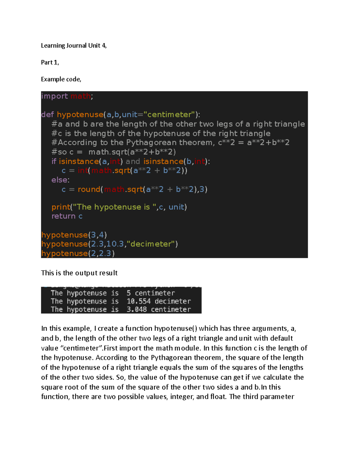 Learning Journal Unit 4 - First import the math module. In this ...