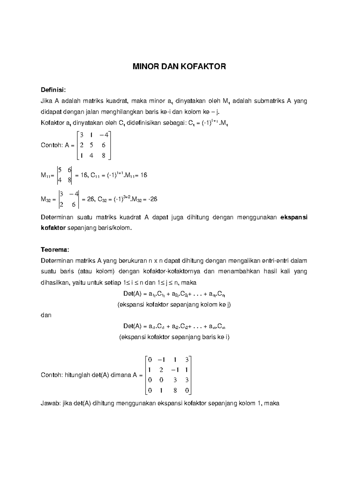 Minor DAN Kofaktor - MINOR DAN KOFAKTOR Definisi: Jika A adalah matriks ...