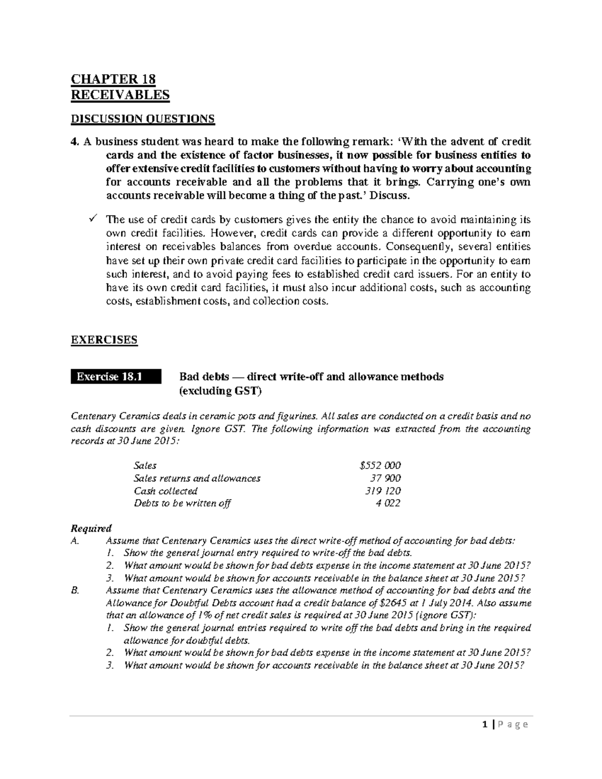 Chapters 18 22 Tutorial Solutions - CHAPTER 18 RECEIVABLES DISCUSSION QUESTIONS 4. A business ...