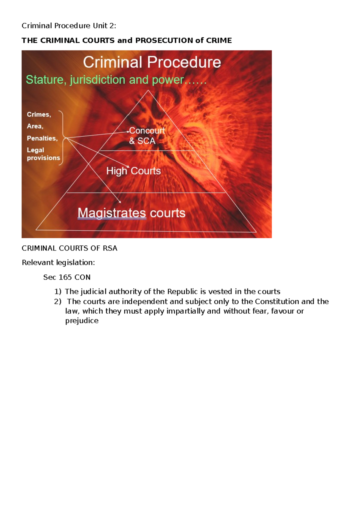 Criminal Procedure Unit 2 - Consists of: Chief Justice 9 judges - May ...