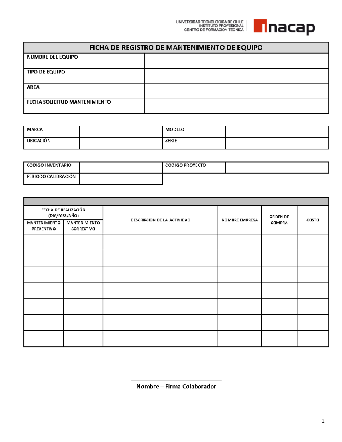 Ficha de Registro de Mantenimiento de Equipo - 1 FICHA DE REGISTRO DE MANTENIMIENTO DE EQUIPO ...