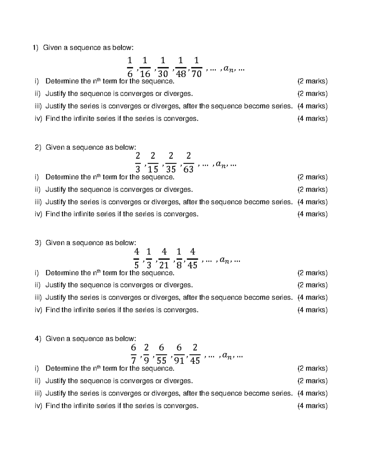 Infinity Series Exercise - Given a sequence as below: 1 6 , 1 16 , 1 30 ...