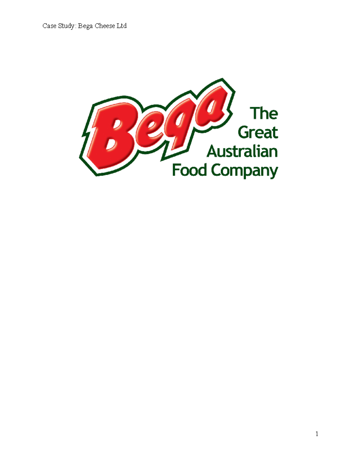 Bega Cheese - Analysis - Table of Contents Introduction Market ...