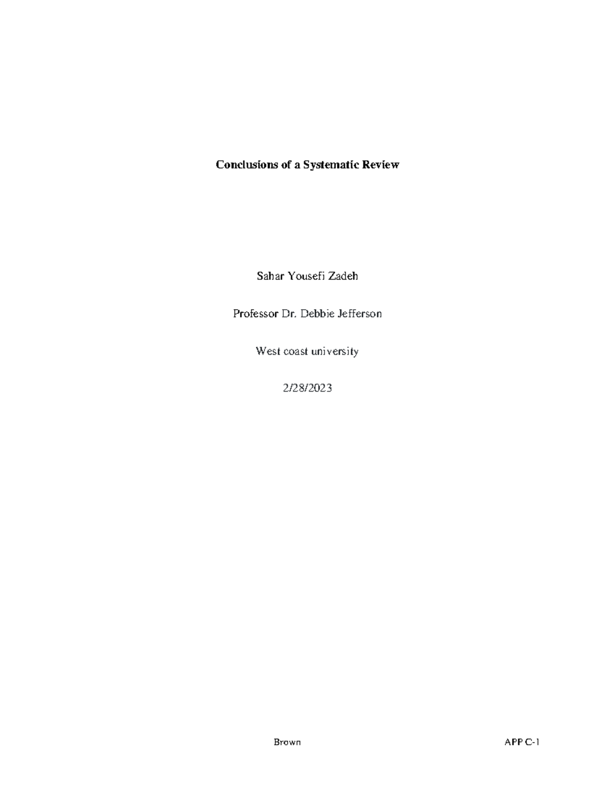 Systematic Review appraisal - Brown APP C- Conclusions of a Systematic ...