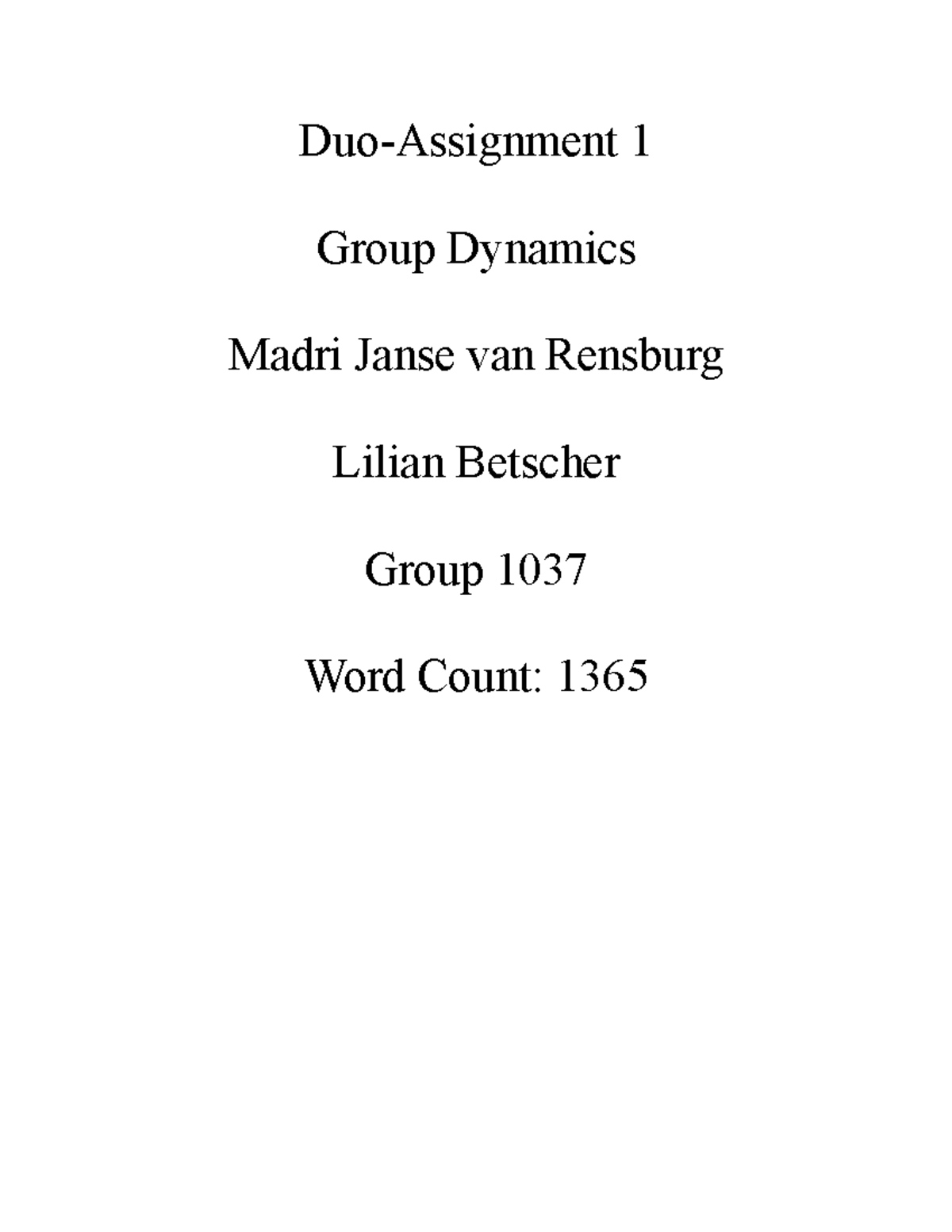 Assignment 1 - Duo-Assignment 1 Group Dynamics Madri Janse van Rensburg Lilian Betscher Group ...