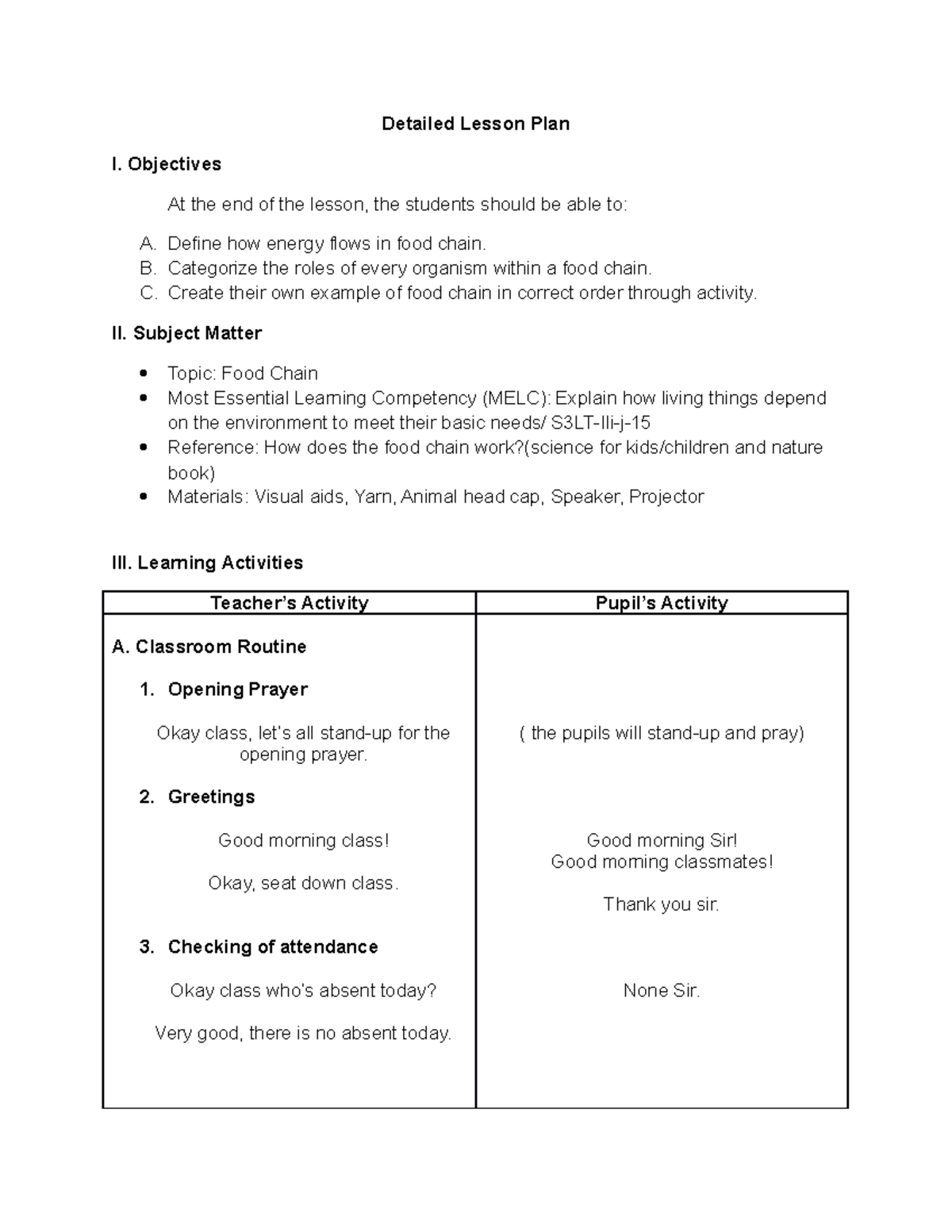 Detailed-Lesson-Plan - Detailed Lesson Plan I. Objectives At the end of ...