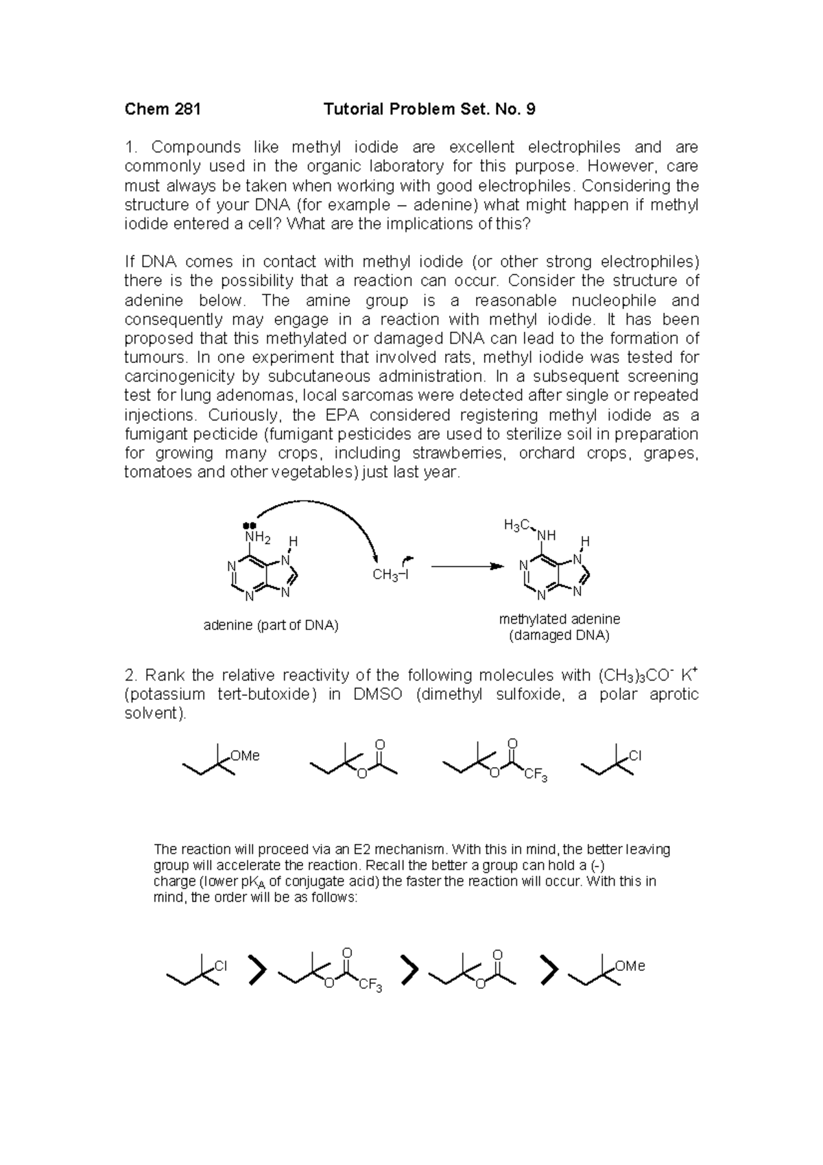 Tutorial 9A - answer key - Chem 281 Tutorial Problem Set. No. 9 1. Compounds like methyl iodide ...