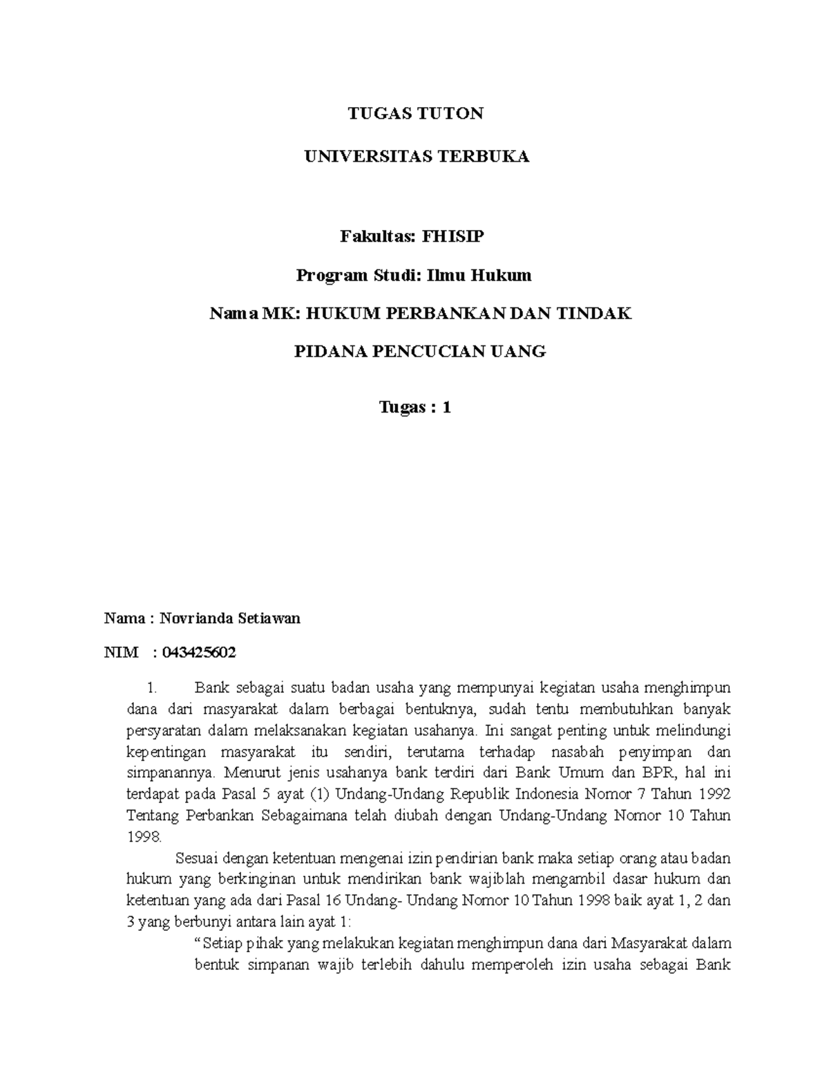 Tugas Tuton Hukum Perbankan dan Tindak Pencucian Uang 1 - TUGAS TUTON UNIVERSITAS TERBUKA ...