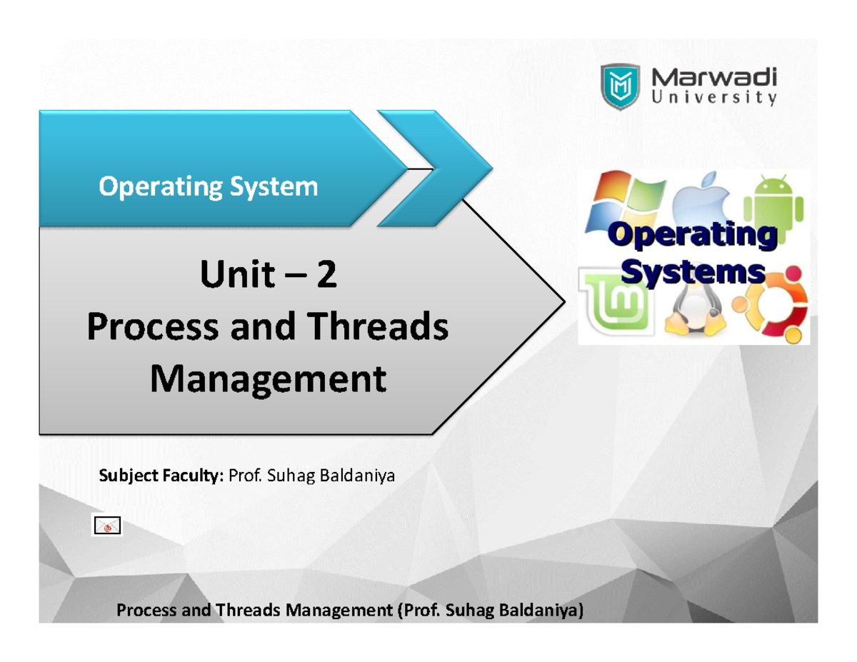 Unit 2 - note ppt - ####### Unit- 2 Process and Threads Management ...