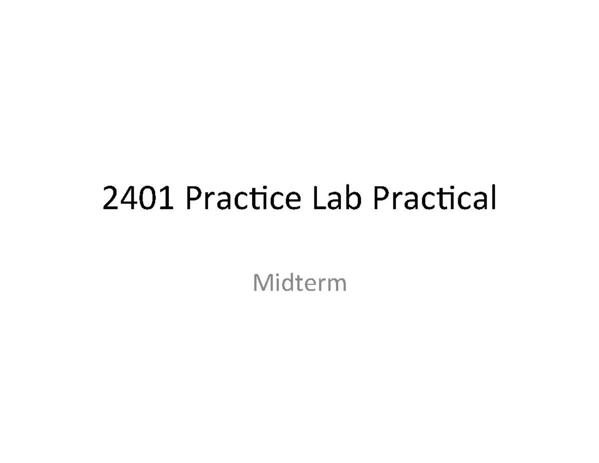 2401 Midterm Review - Summary of concepts on the Mid term. Dr. Taylor ...