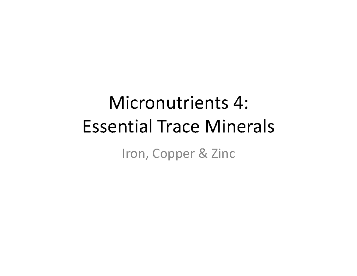 Lecture notes, lectures 15 - micronutrients part 4 - Micronutrients 4 ...