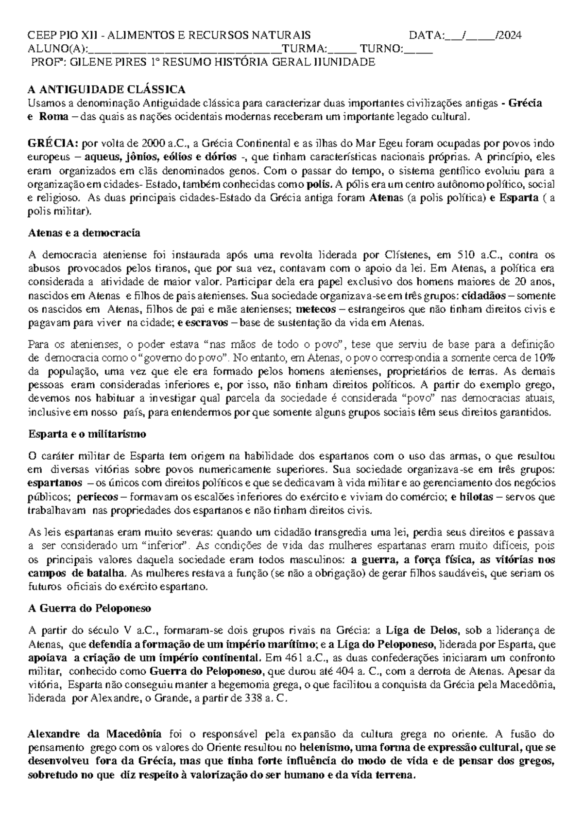 Resumo Sobre A Grécia Antiga - CEEP PIO XII - ALIMENTOS E RECURSOS NATURAIS DATA:/__/ - Studocu