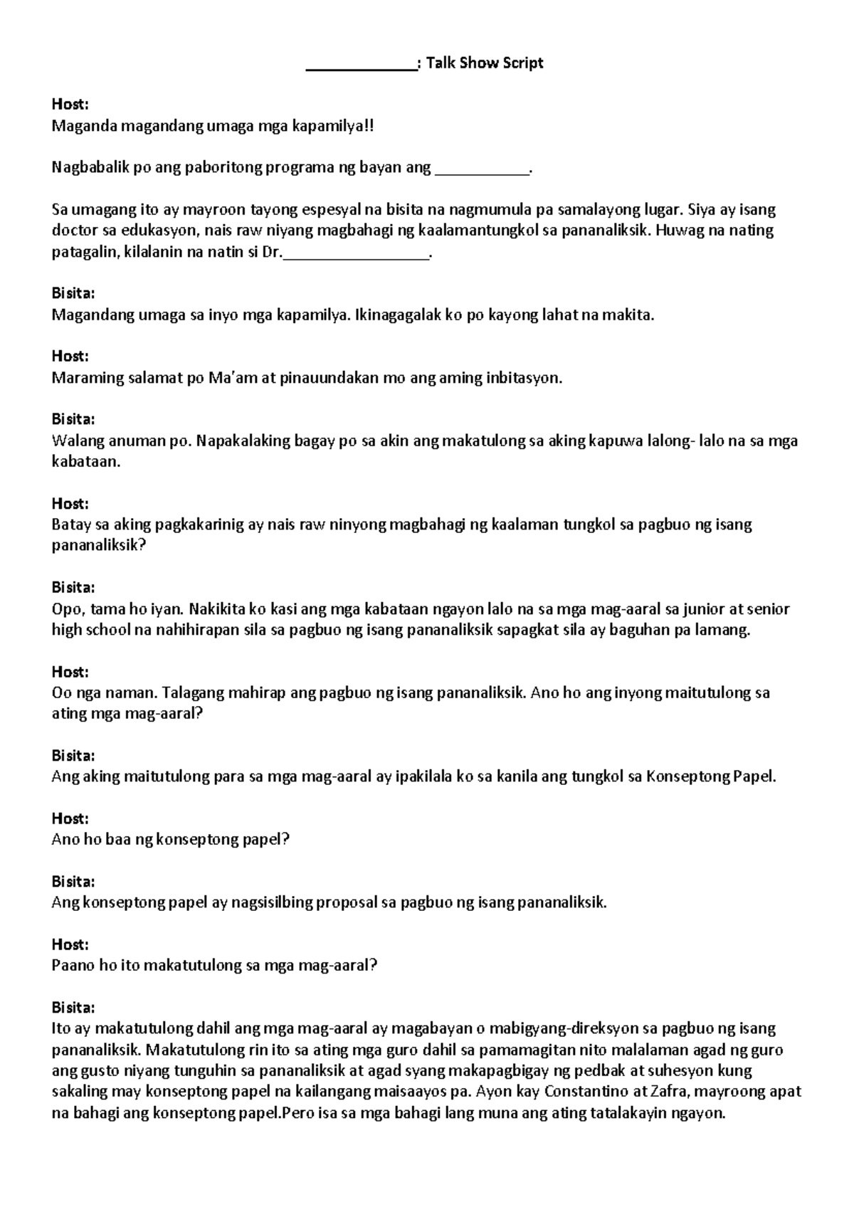 Talk Show Script G3 - _____________: Talk Show Script Host: Maganda magandang umaga mga ...
