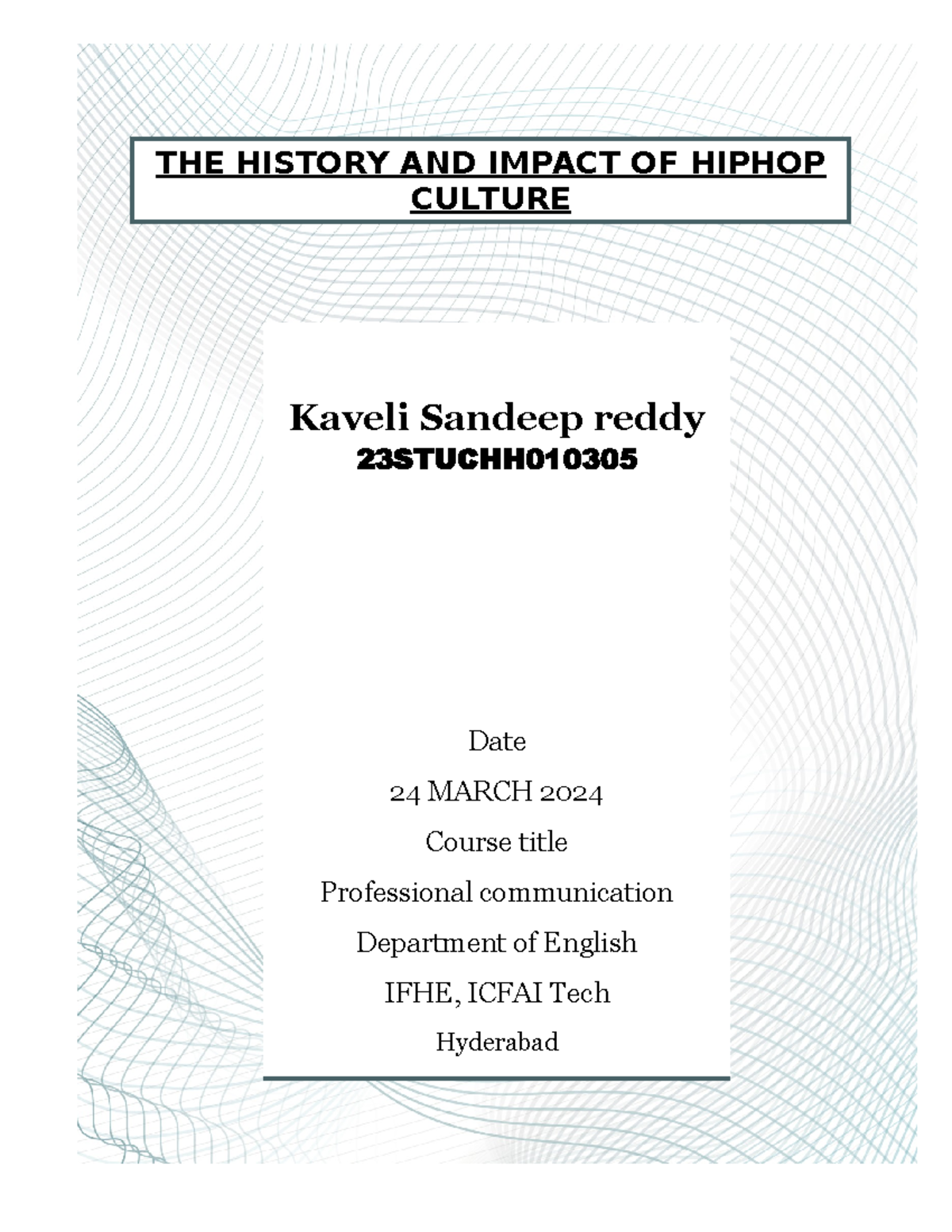 Report Template - THE HISTORY AND IMPACT OF HIPHOP CULTURE Kaveli ...