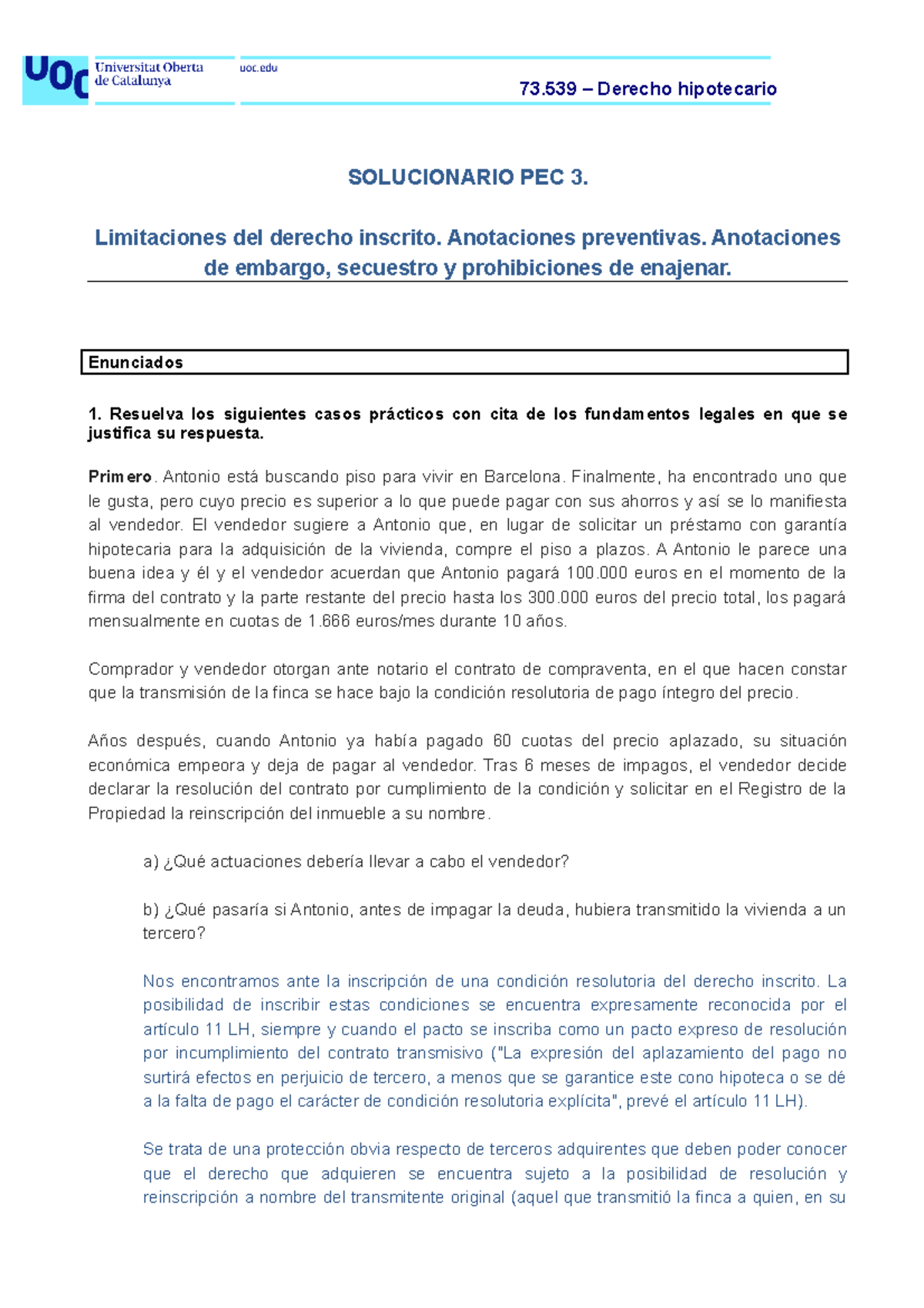 73539 Solpec 3 2020 DERECHO HIPOTECARIO - SOLUCIONARIO PEC 3. Limitaciones del derecho inscrito ...