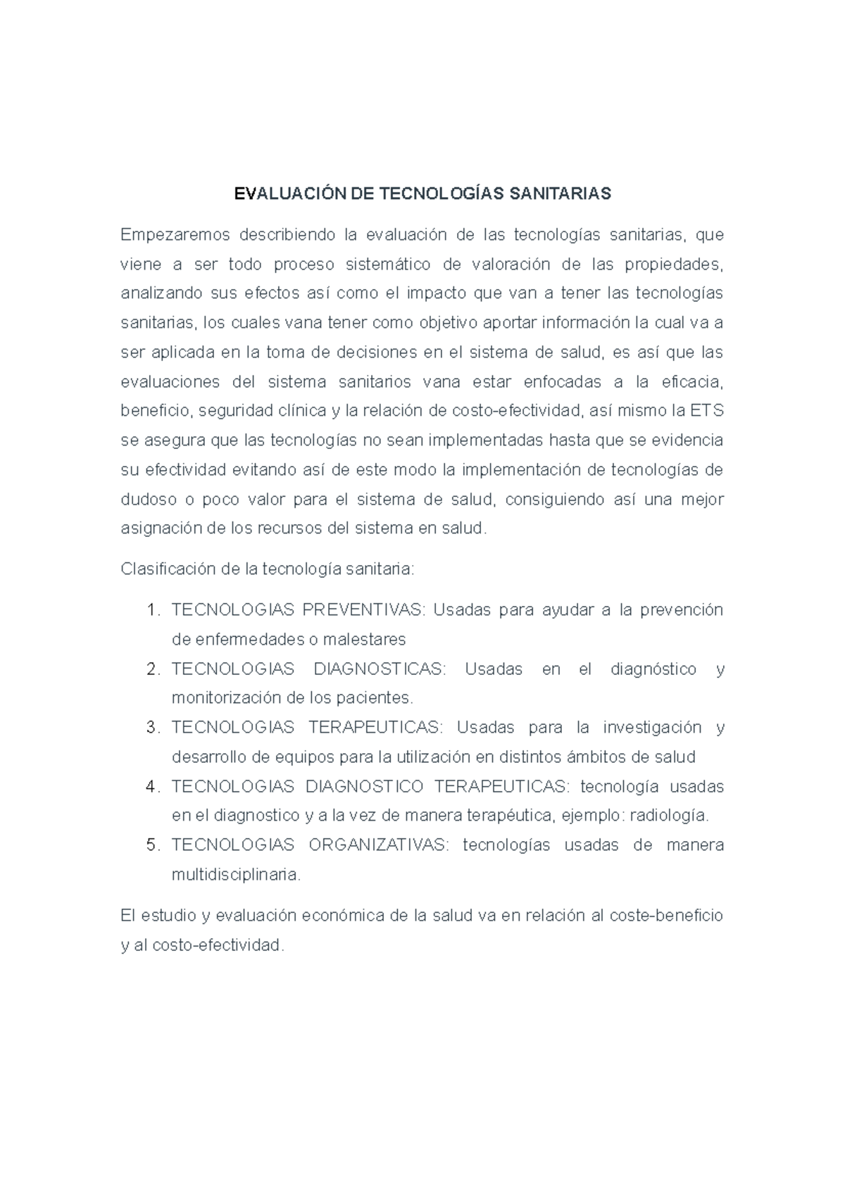 Evaluación DE Tecnologías Sanitarias - EVALUACIÓN DE TECNOLOGÍAS SANITARIAS Empezaremos ...