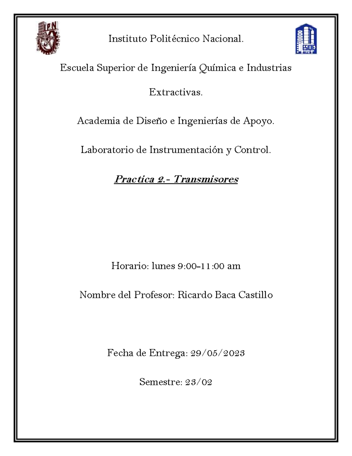 Practica 2 TRANSMISORES INSTRUMENTACION Y CONTROL - Instituto Politécnico Nacional. Escuela ...