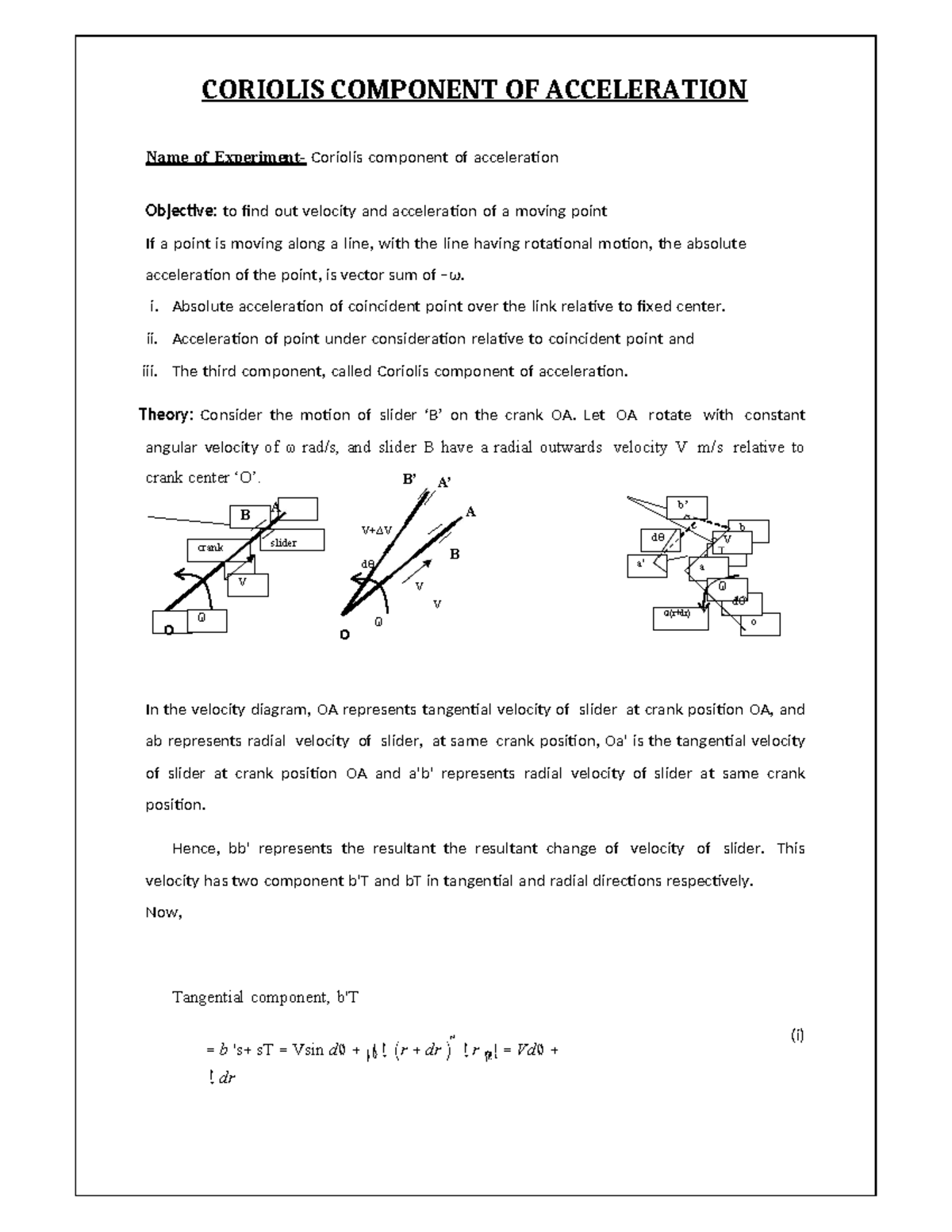 Coriolis Component OF Acceleration - T B’ A’ A V+ΔV dӨ B V V o Ꞷ B A ...