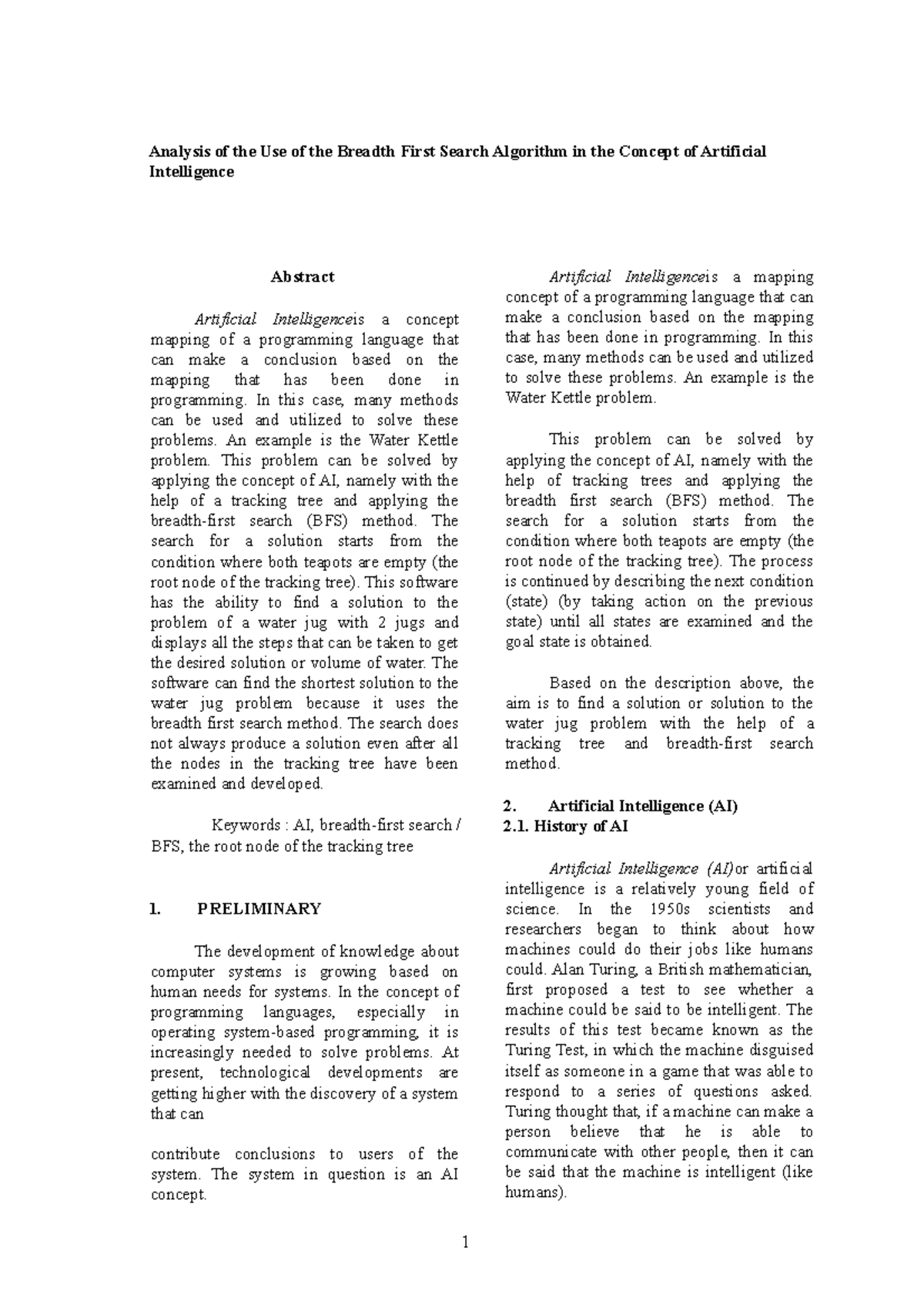 Analysis Of The Use Of The Breadth First Search Algorithm In The Concept Of Artificial
