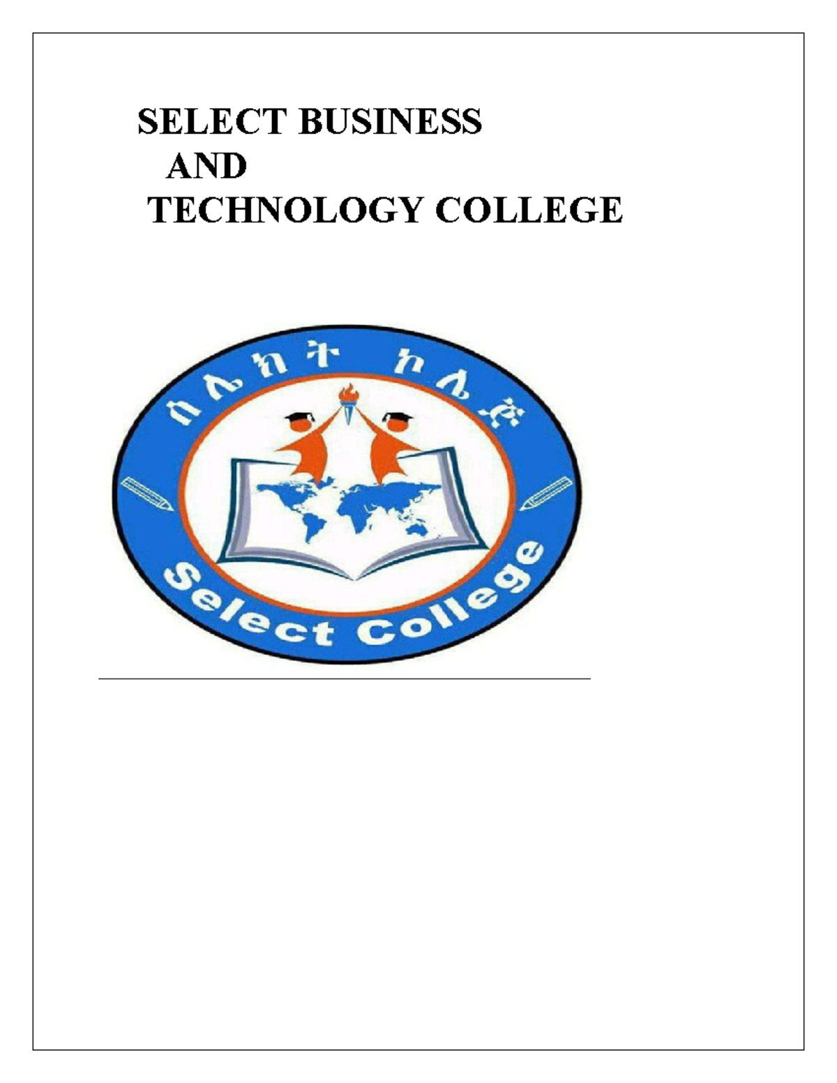 Select Business - ict - SELECT BUSINESS AND TECHNOLOGY COLLEGE COURSE ...