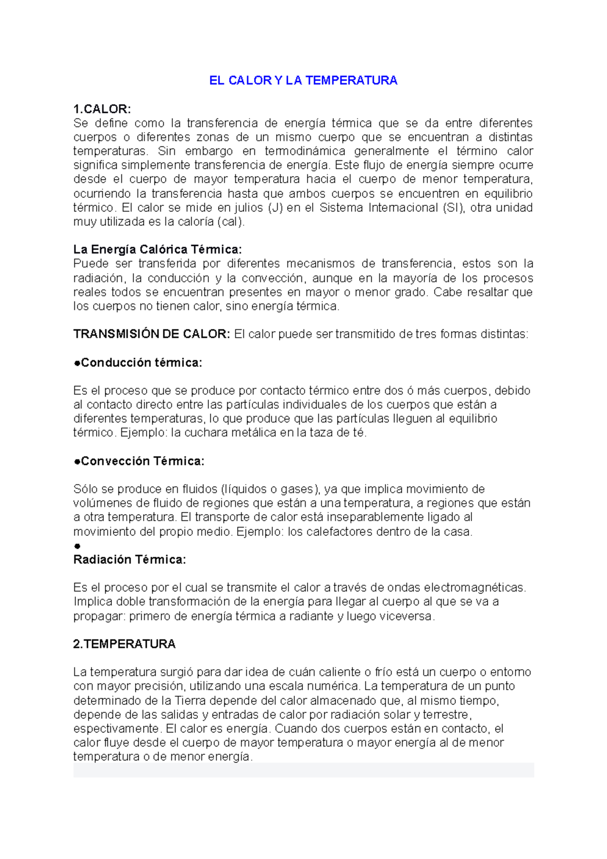 EL Calor y laTemperatura - EL CALOR Y LA TEMPERATURA 1: Se define como ...