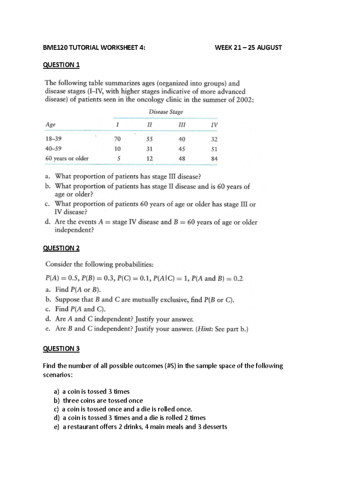 BME120 Tutorial Worksheet 4 - BME120 TUTORIAL WORKSHEET 4: WEEK 21 – 25 AUGUST QUESTION 1 ...