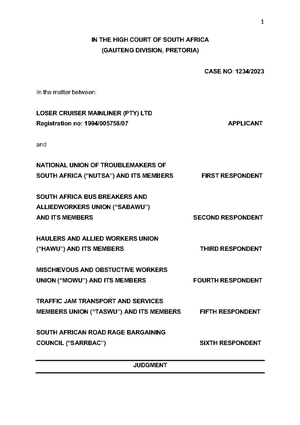 Loser Cruiser Judgment OE Bummah J[21789 ] - IN THE HIGH COURT OF SOUTH ...