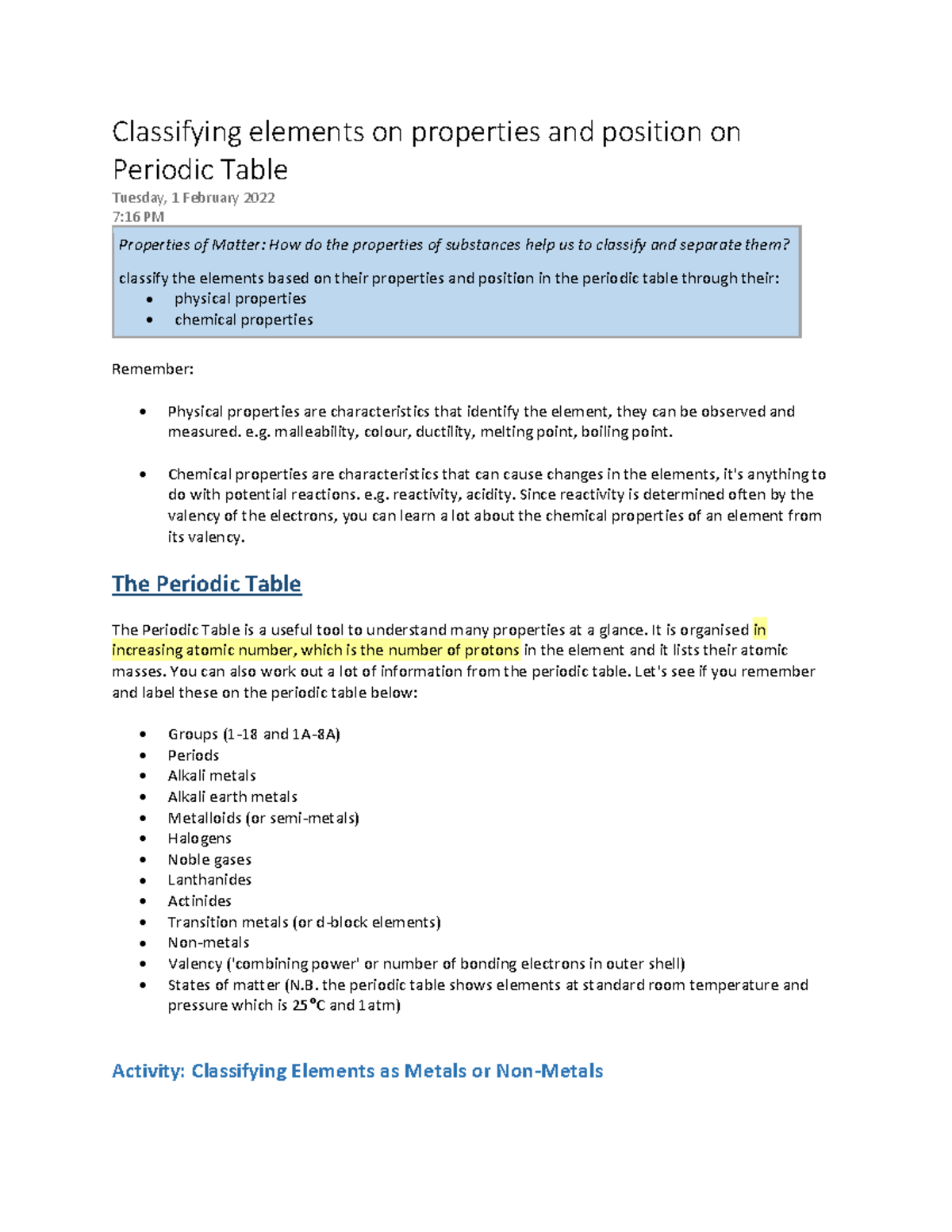 Classifying elements - e. malleability, colour, ductility, melting ...