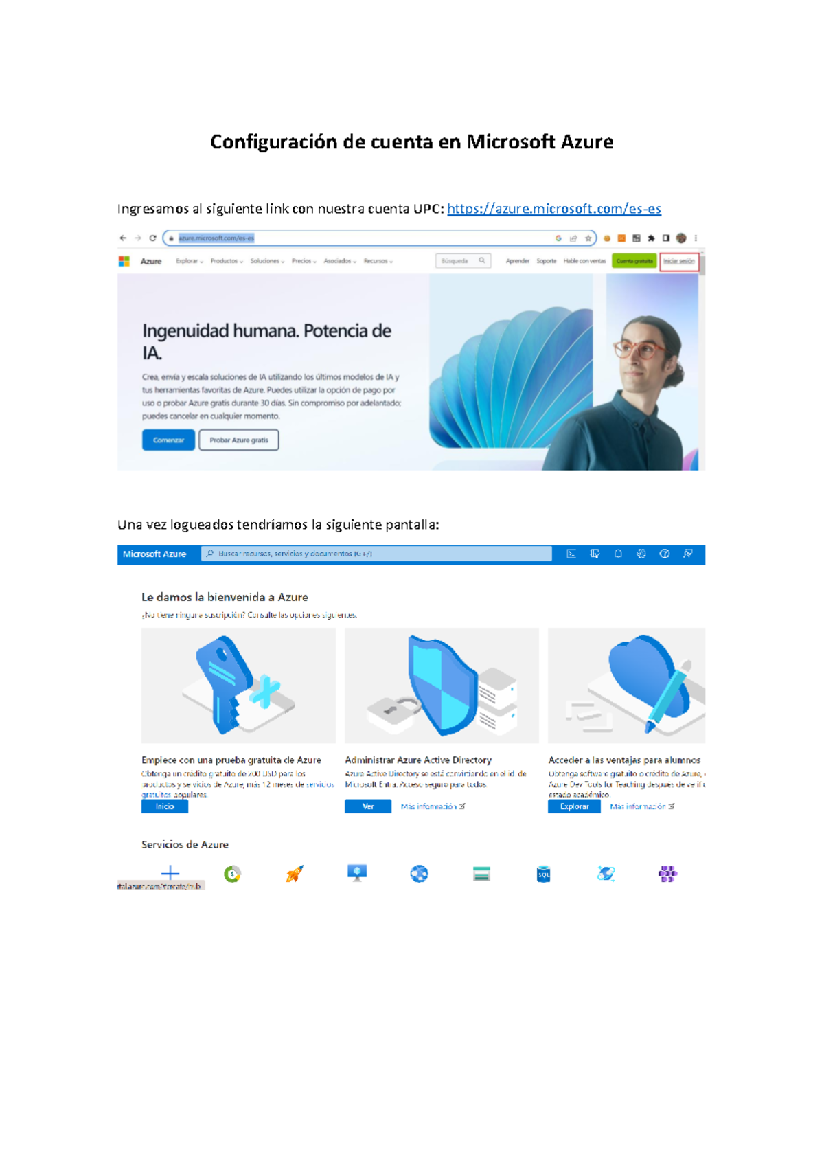 Manual Azure v1 - Configuración de cuenta en Microsoft Azure Ingresamos al siguiente link con ...