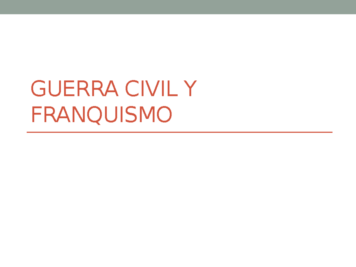 Resumen - leccion 6 - guerra civil y primer franquismo 2 - GUERRA CIVIL ...
