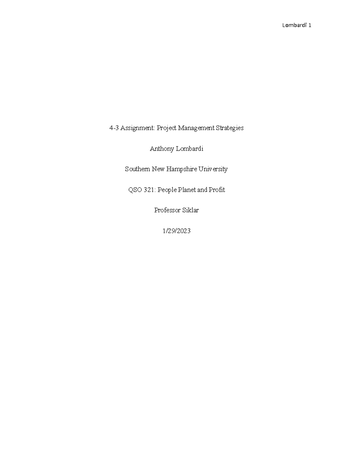 Module 4 Assignment - 4-3 Assignment: Project Management Strategies Anthony Lombardi Southern ...