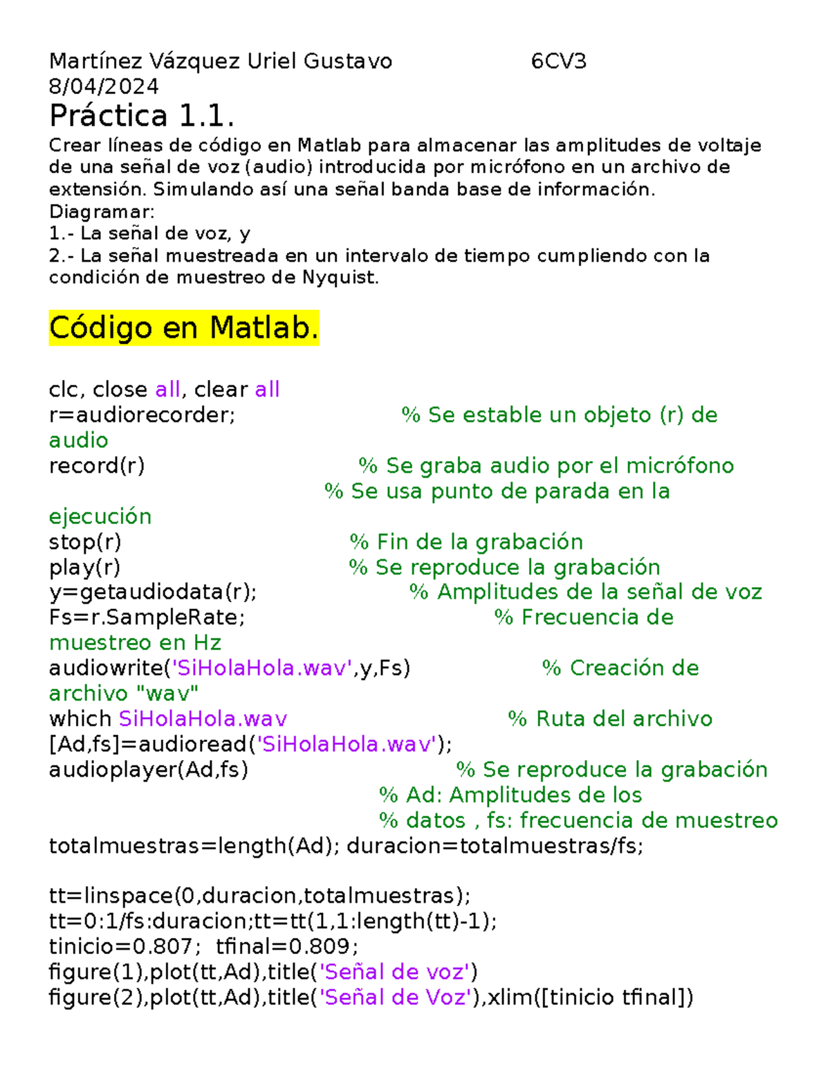 Práctica CD - Sighsghh - 8/04/ Práctica 1. Crear líneas de código en ...