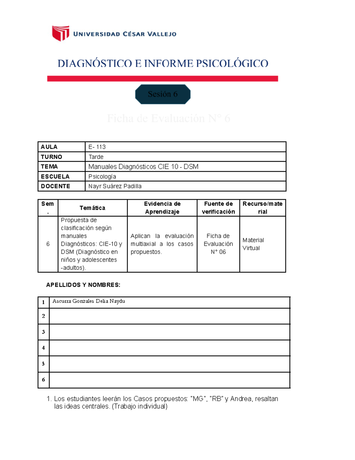 Ficha DE Evaluación -DIAG-INFO - Sesión 6 - 2024-2 - AULA E- 113 TURNO Tarde TEMA Manuales - Studocu