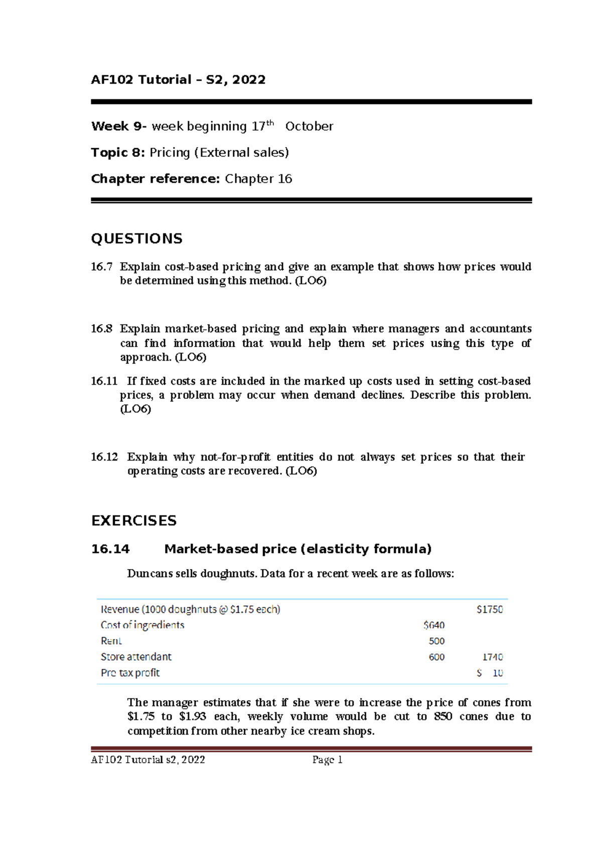 Topic 8 Tutorial Questions Chapter 16 - AF102 Tutorial – S2, 2022 Week ...