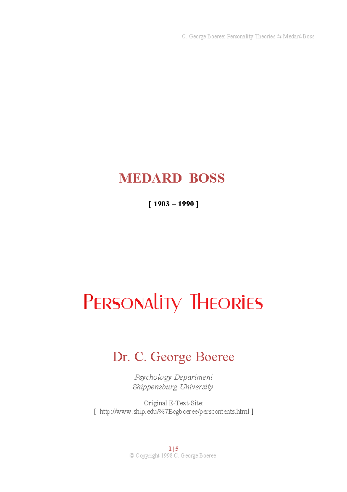 Pt boss - C. George Boeree: Personality Theories Medard Boss MEDARD ...