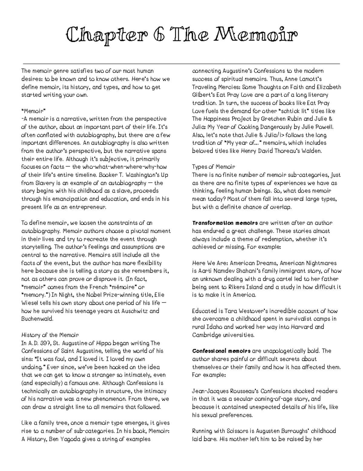 Chapter 6 The Memoir - Chapter 6 The Memoir The memoir genre satisfies ...