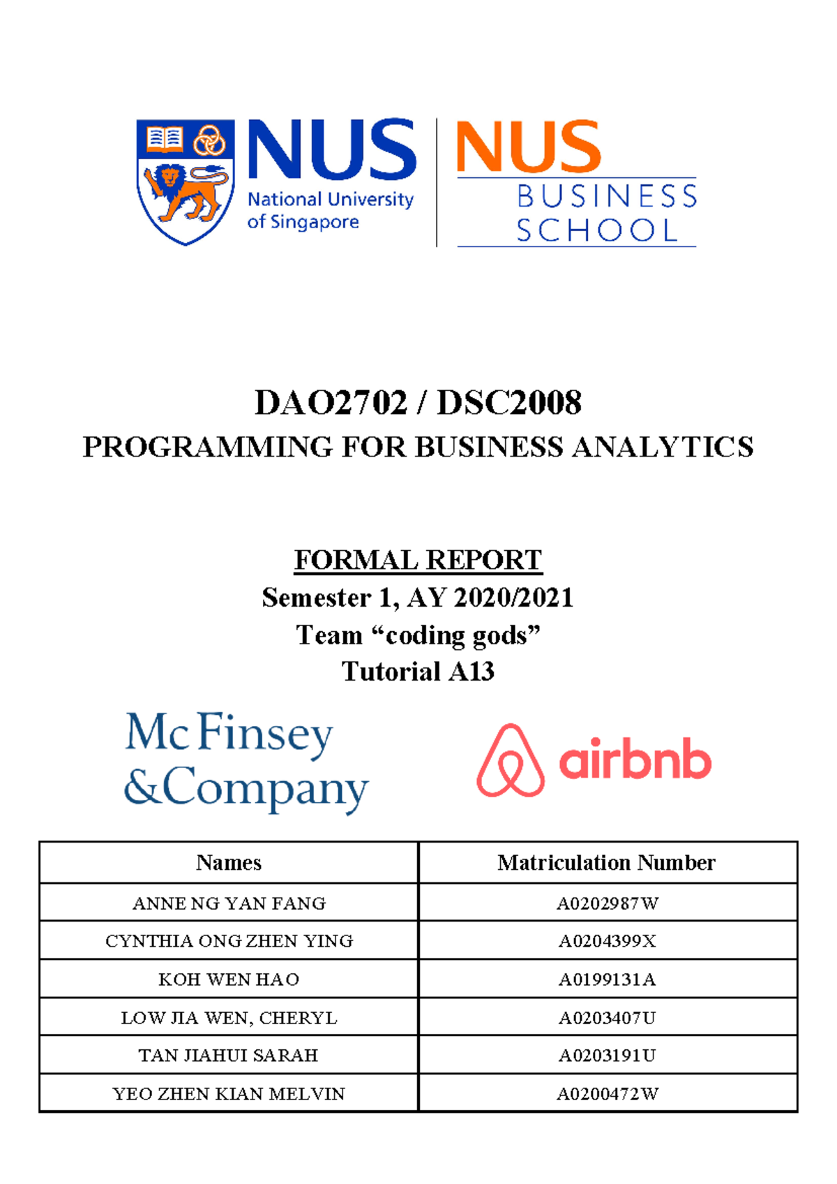 Report A13 coding gods copy - DAO2702 / DSC PROGRAMMING FOR BUSINESS ANALYTICS FORMAL REPORT ...