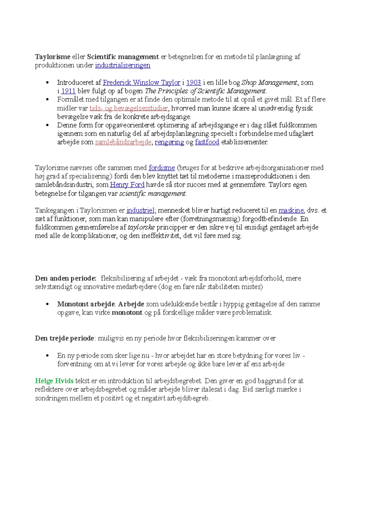 Taylorisme - Arbejdslivsstudier - Taylorisme eller Scientific ...