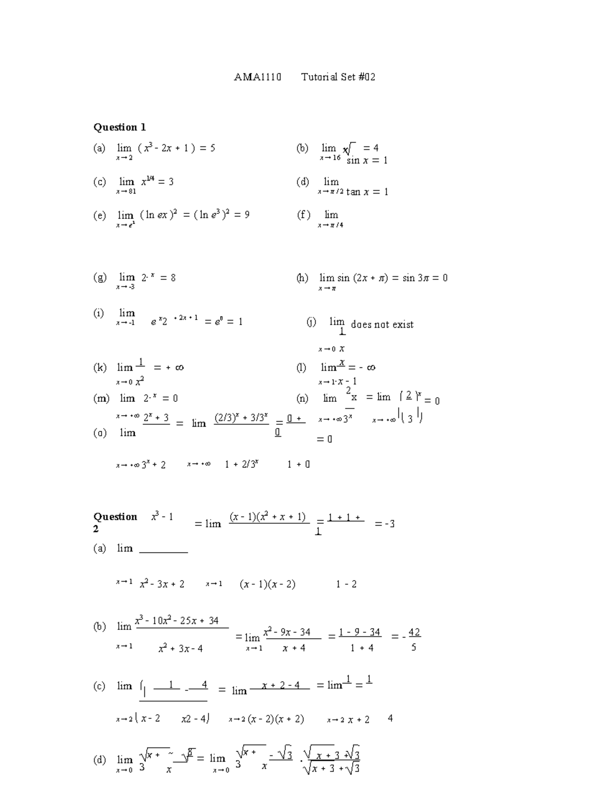 Sol2 - Solution to Tutorial 2 - AMA1110 Tutorial Set #02 Question 1 (a) lim ( x3 2x 1 ) 5 (b ...