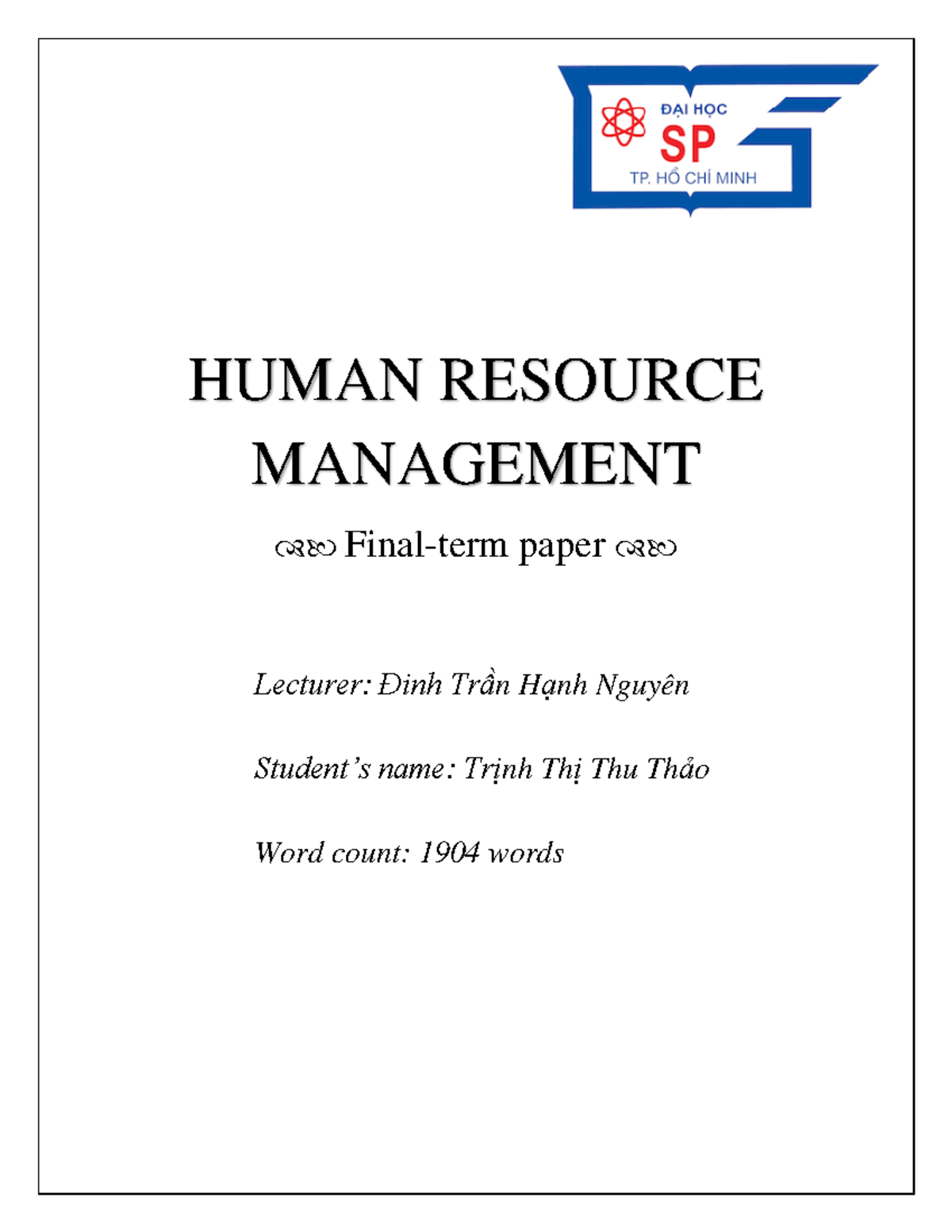 4401751334 Trịnh Thị Thu Thảo HRM final test - HUMAN RESOURCE ...