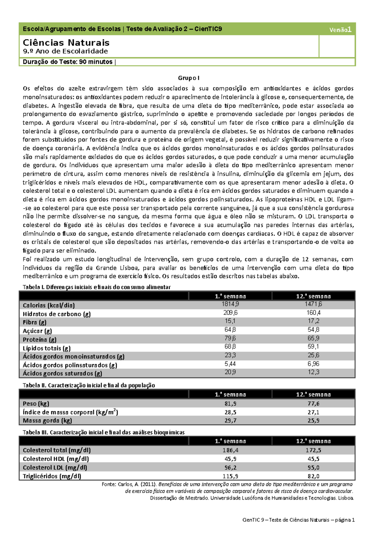 Cien TIC 9 Teste 2 - Ficha Ciencias9 - Escola/Agrupamento de Escolas ...